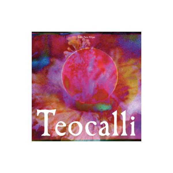 Teocalli - João Pais Filipe - térmita